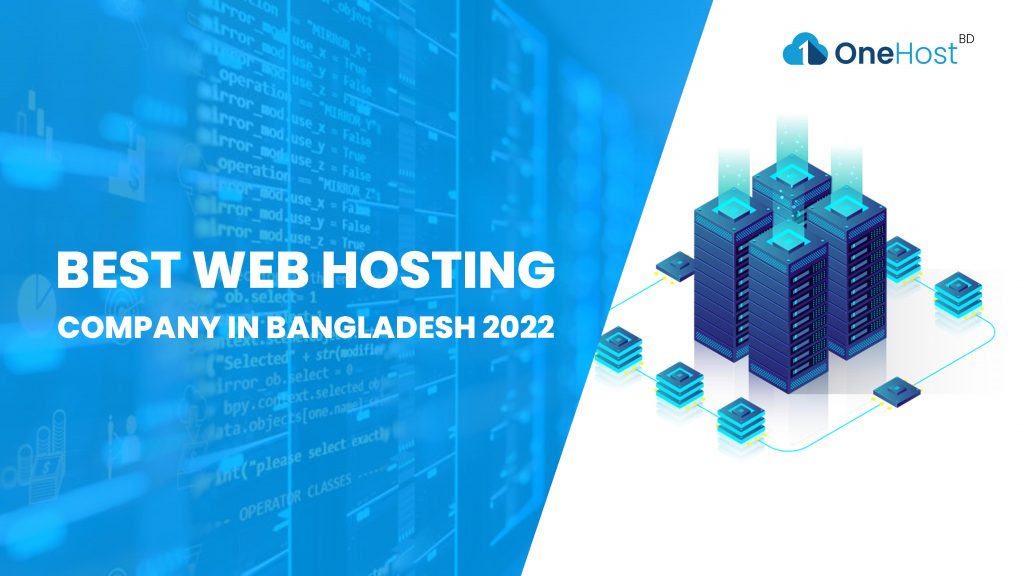 Domain hosting company in Bangladesh 2022 – OneHost BD