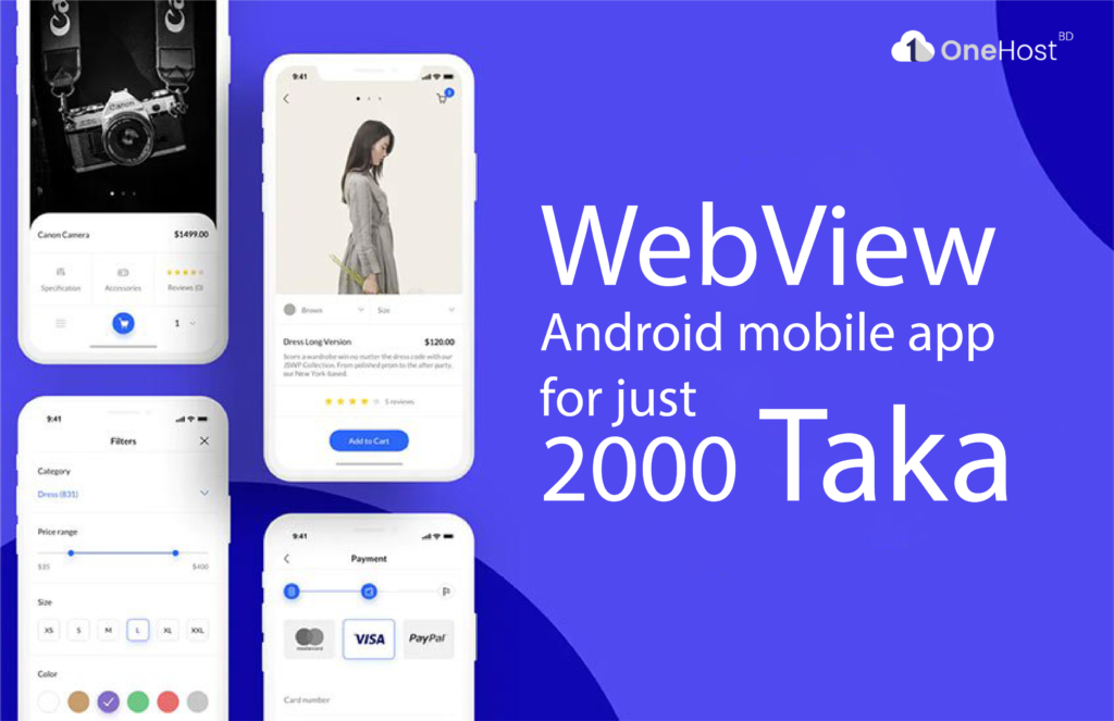 WebView Android mobile app for just 2000 Taka – OneHost BD